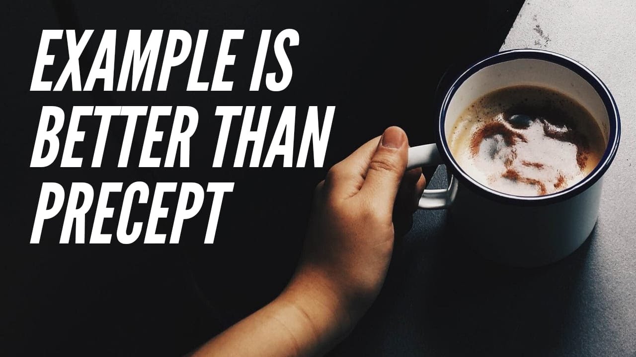 #example is better than precept #motivational English handwriting video ...