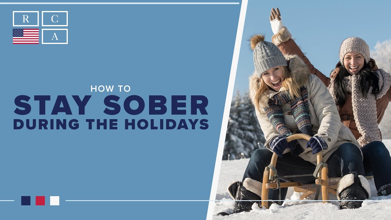 How To Stay Sober During The Holidays | Recovery Centers of America ...