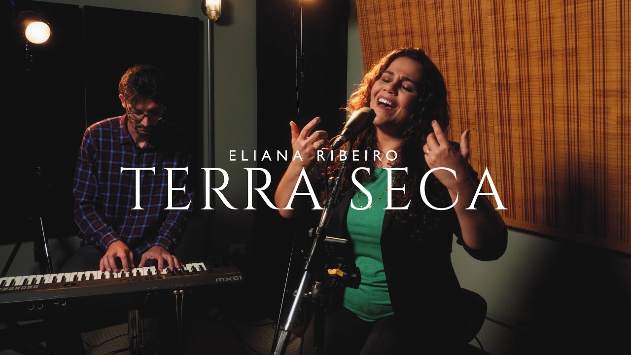 Terra Seca | Eliana Ribeiro - YouTube