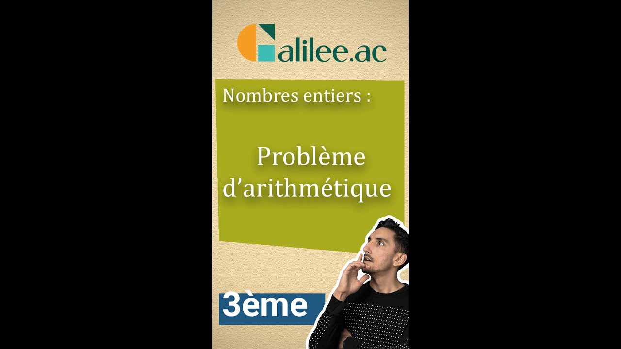 Problème d’arithmétique - Exercice Corrigé - Maths Troisième - YouTube