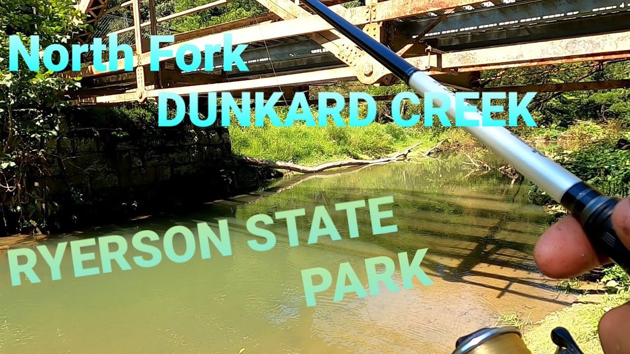 RANDOM FISHING Ryerson State Park, N Fork Dunkard Creek - YouTube