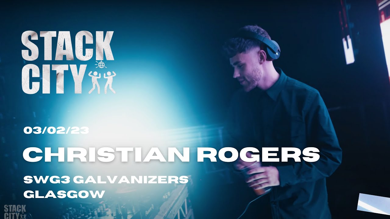 Christian Rogers | Stack City Raves at SWG3 Galvanisers | 03/02/23 ...
