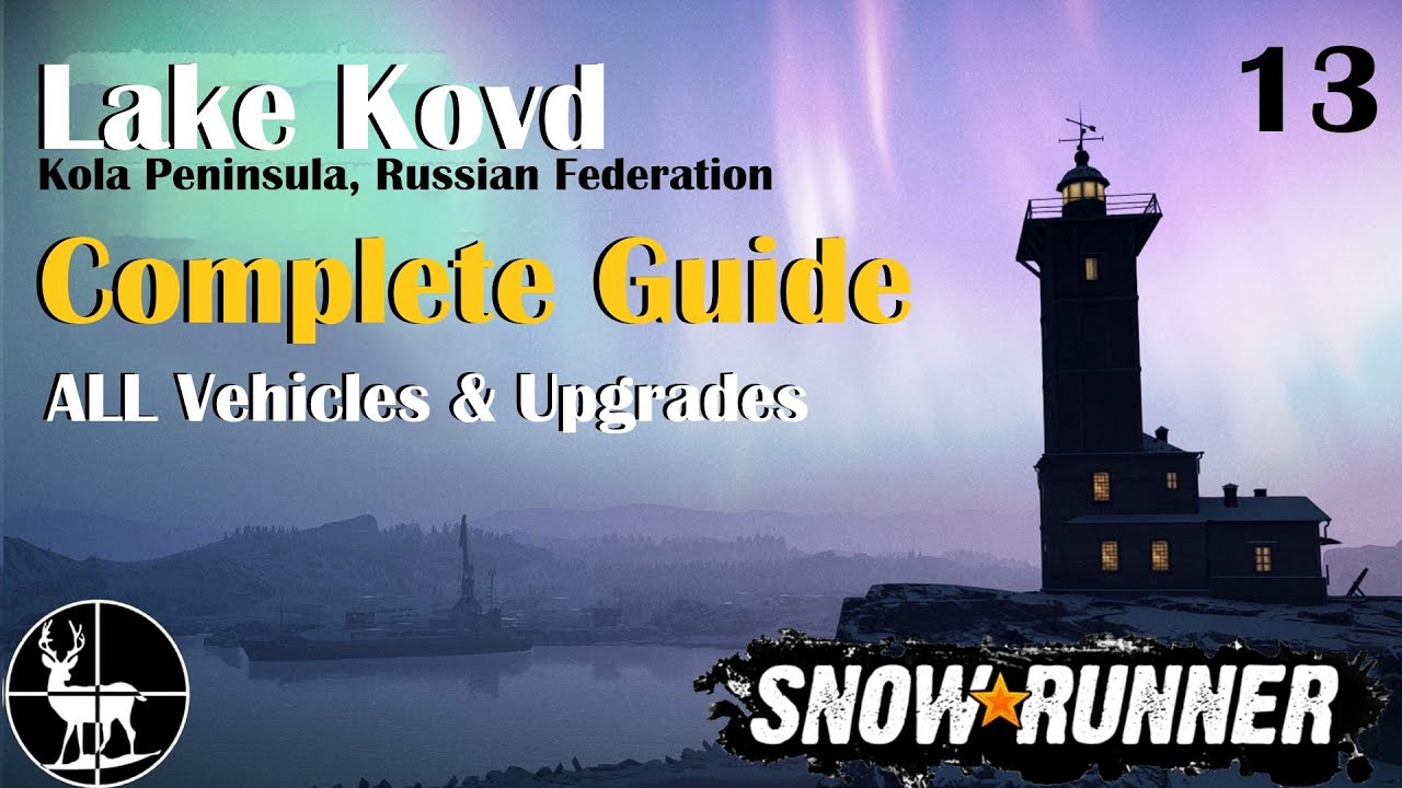 Lake Kovd | ALL Vehicles & Upgrades | SnowRunner (Season 1) Kola ...