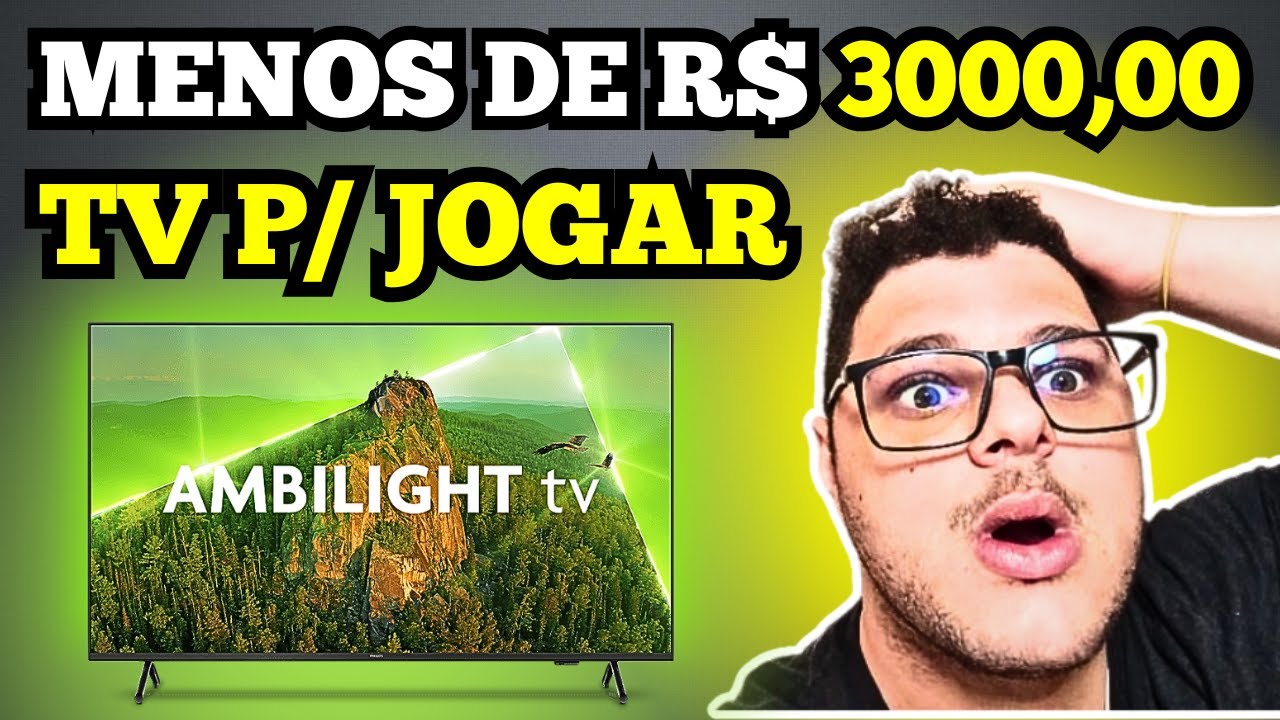 Qual TV Comprar com Apenas R$3000 TOP 4 Melhores - YouTube