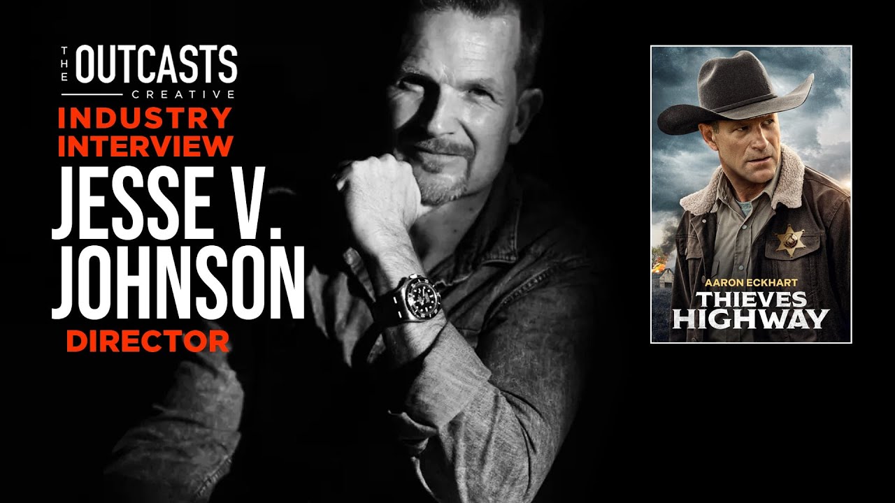 INDUSTRY INTERVIEW 137 - DIRECTOR JESSE V. JOHNSON, TALKING THIEVES ...