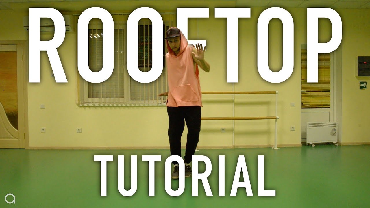 HOW TO DO THE ROOFTOP | HIP HOP DANCE MOVE TUTORIAL by @oleganikeev ANY ...