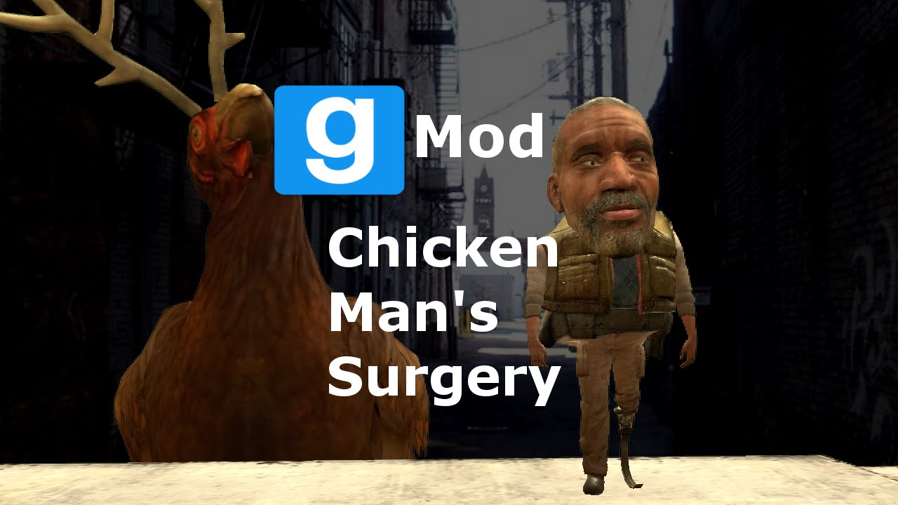 GARRY'S MOD: SANDBOX | Chicken Man's Surgery (Gmod Funny Moments) - YouTube