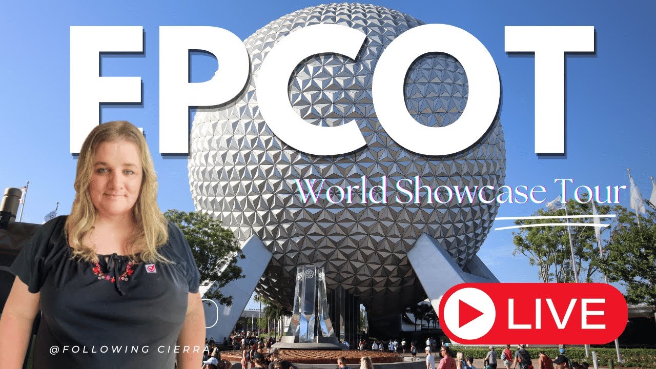 Live: Exploring EPCOT's World Showcase | Food, Fun, and Adventure ...