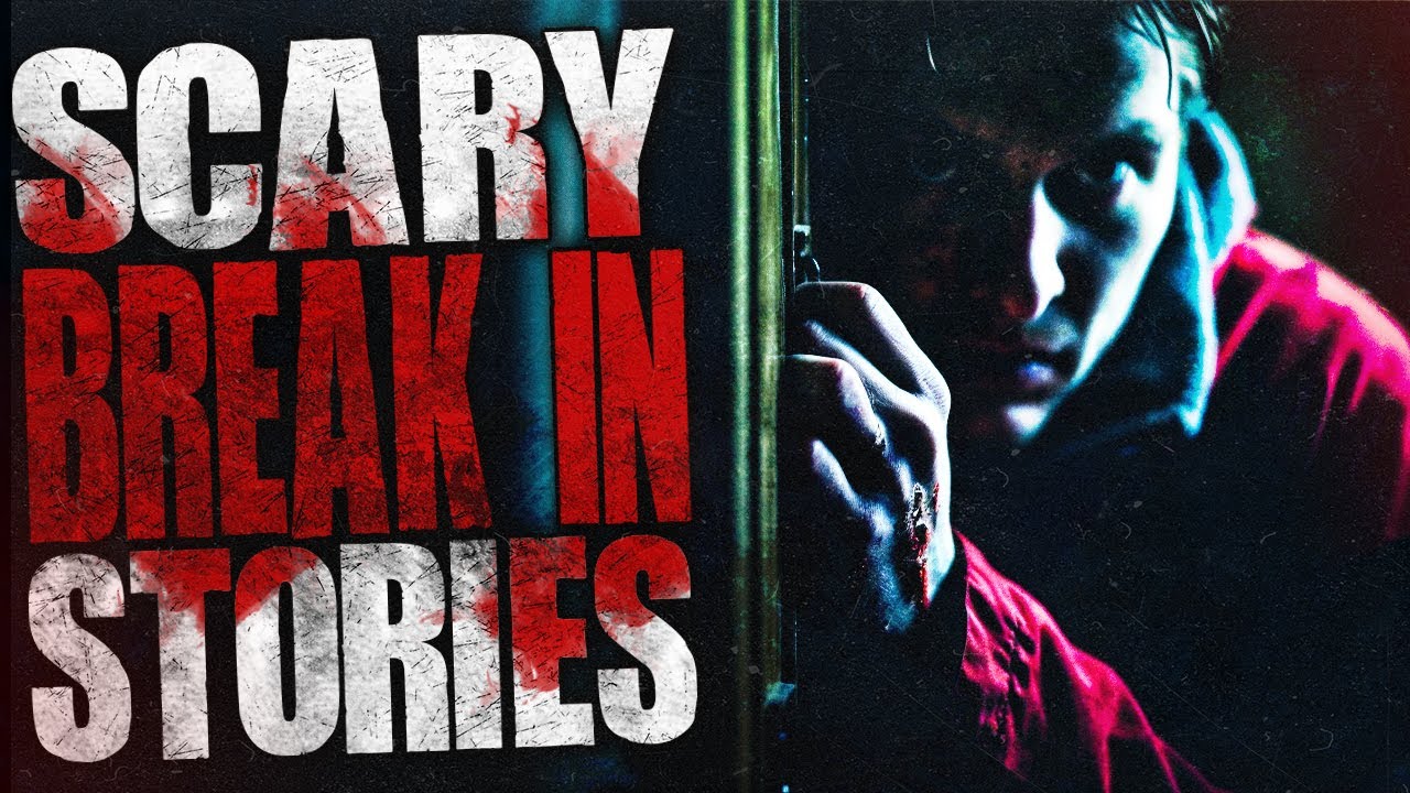 True Scary Home Horror Stories | Break In and Late Night Visitors ...