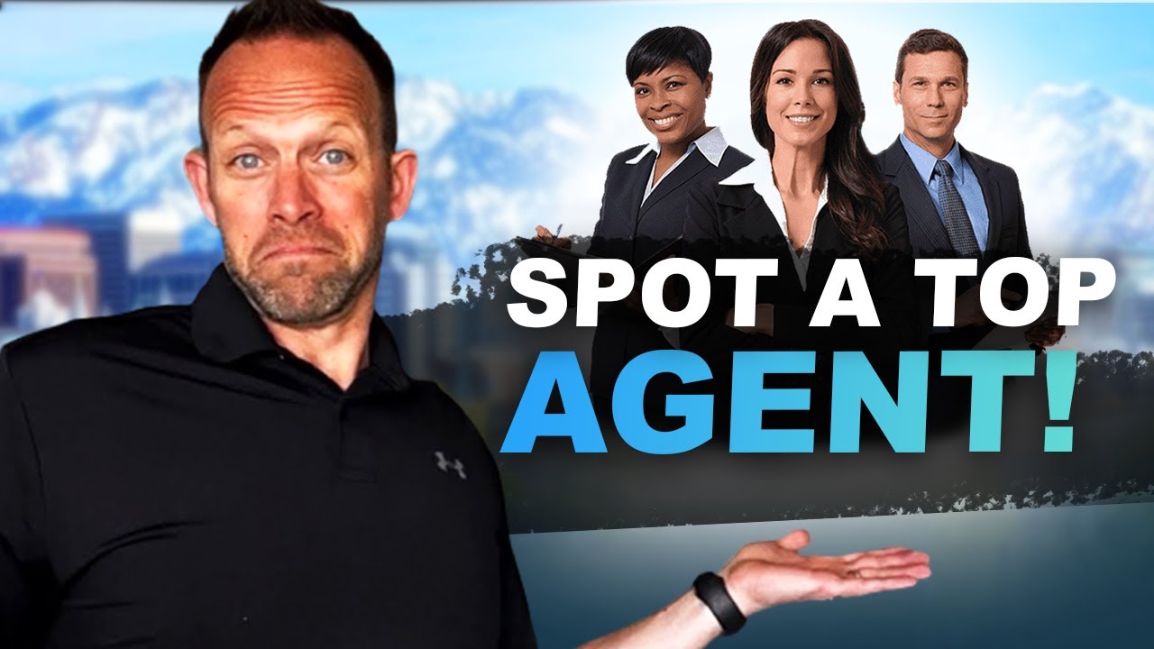 Why You NEED a TOP Real Estate Agent - How To Spot the BEST Real Estate ...