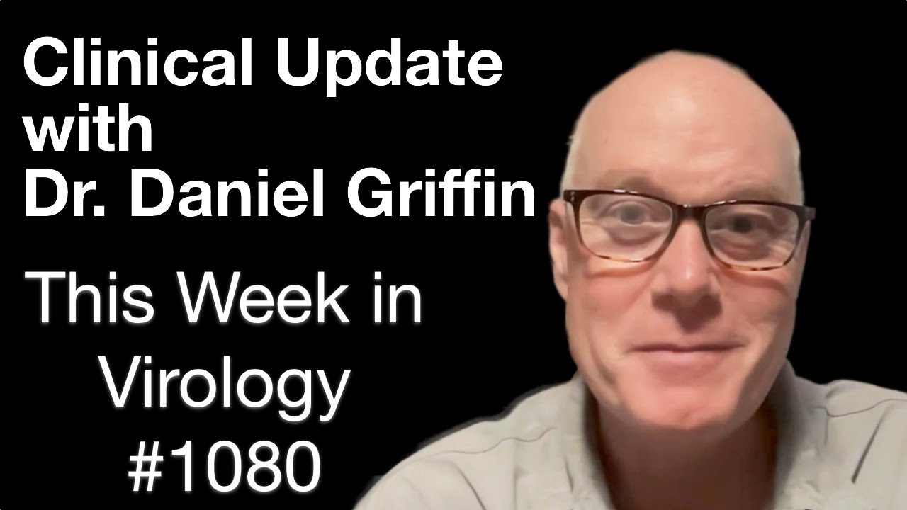 TWiV 1080: Clinical update with Dr. Daniel Griffin - YouTube