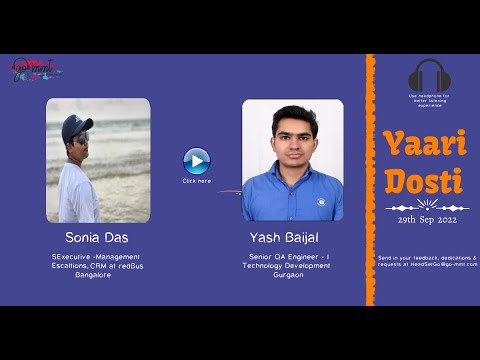 Catch Up with Sonia Das & Yash Baijal in Yaari Dosti on GO-MMT Radio ...