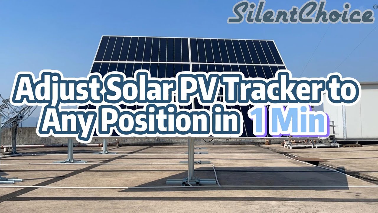Adjust Solar PV Tracker to Any Position in 1 Min | Prevent Weather ...