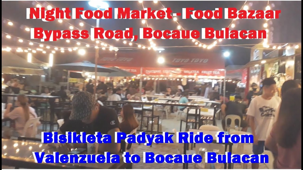 Night Food Market - Bisikleta Ride sa Bypass Road Bocaue Bulacan - YouTube