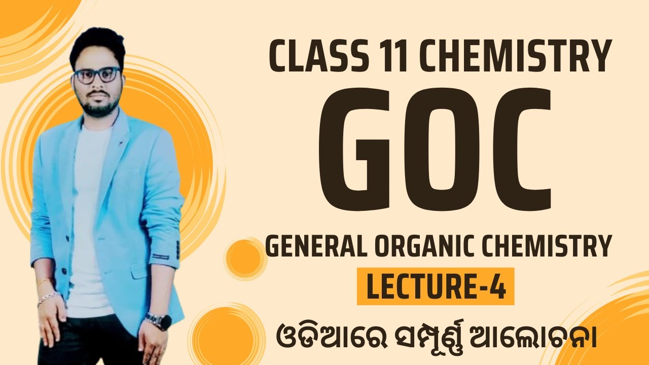 Class 11 Chemistry | General Organic Chemistry | GOC | Lecture -4 - YouTube