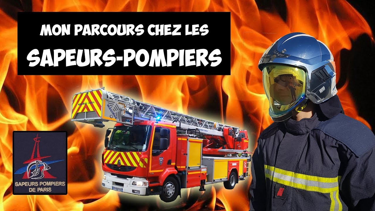 Mon parcours chez les POMPIERS ( JSP, VOLONTAIRE, BSPP, PRO...) - YouTube
