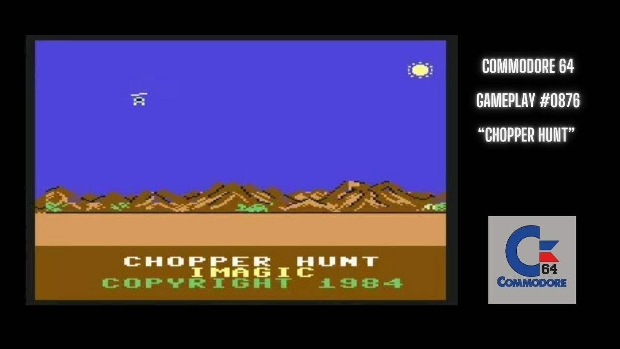 Chopper Hunt (Commodore 64 / Gameplay #0876) - YouTube