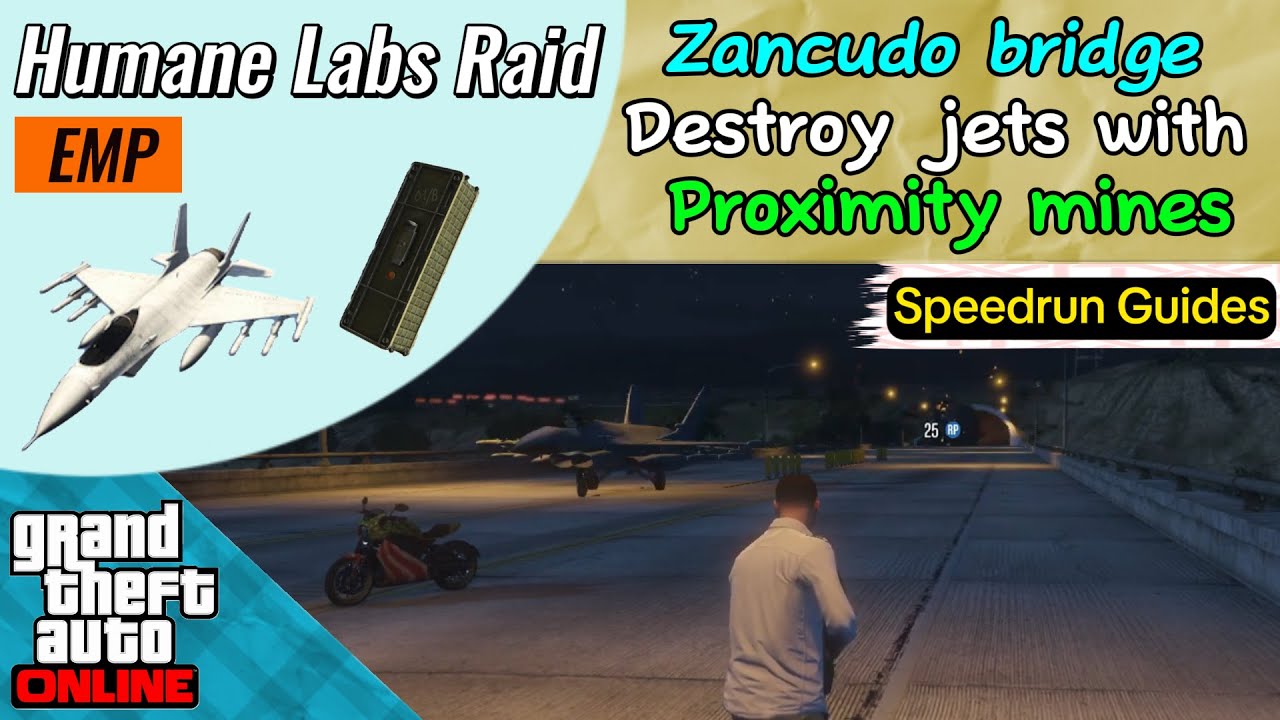 EMP setup (Zancudo Jets) • Humane Labs Raid • SPEEDRUN strats | GTA ...