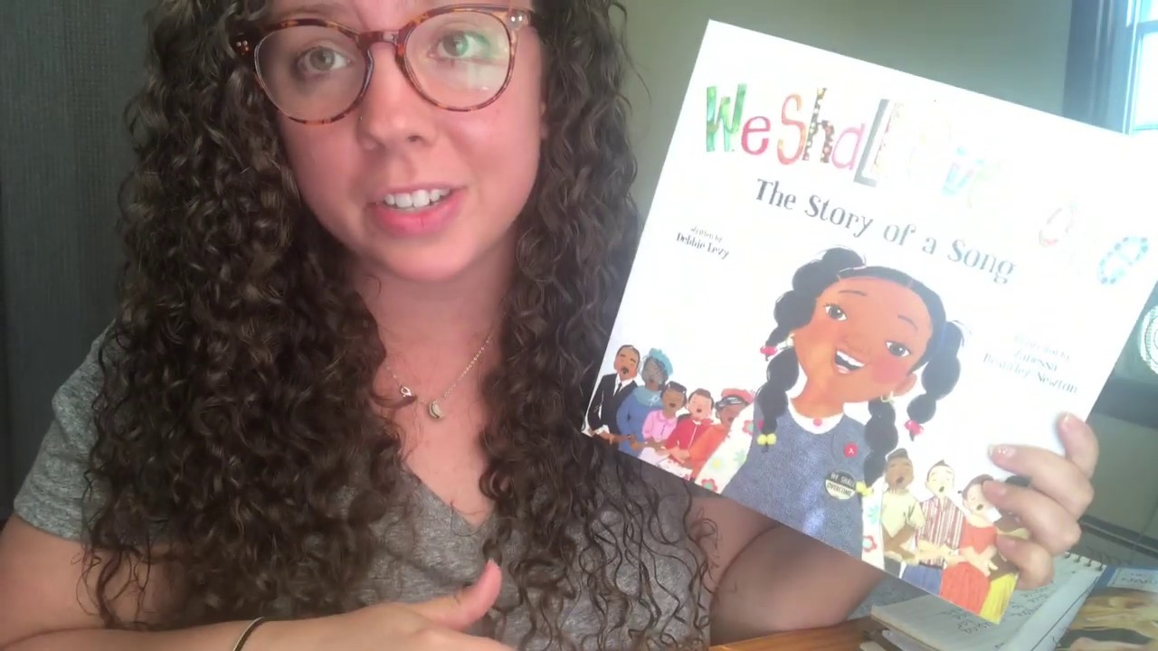 Read Aloud: “We Shall Overcome: The Story of a Song” - YouTube