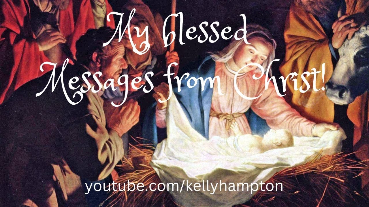 Celebrate Christmas With Blessed Messages from Jesus Christ With ...