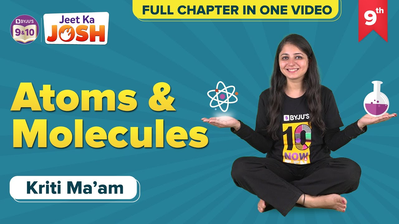Atoms and Molecules Class 9 Science (Chemistry) One Shot (Concepts+)Questions | CBSE Class 9 ...