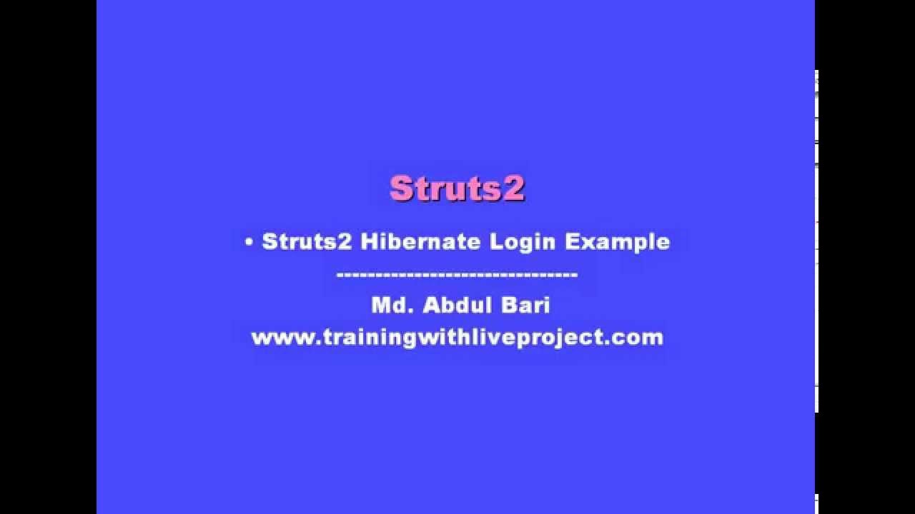 Struts 2 Class Lecture(Hibernate Integration)- Class 13 - YouTube