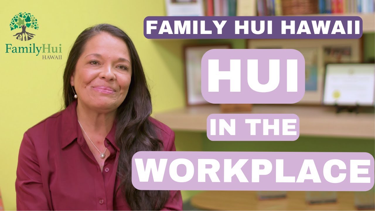 Hui in the Workplace - Family Hui Hawaii - YouTube
