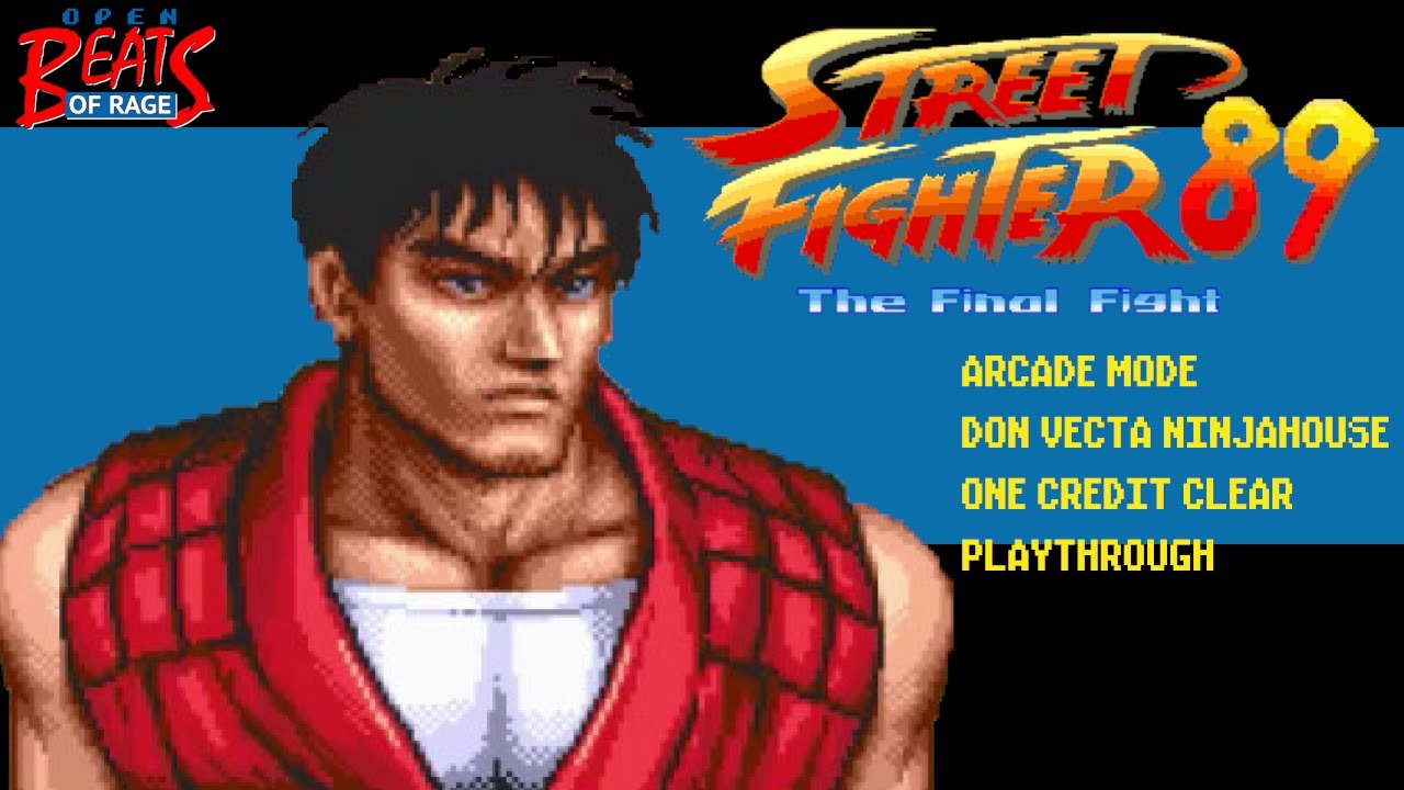 Street Fighter 89: The Final Fight v3.5 (OpenBOR) | Arcade & Don Vecta Ninjahouse | 1CC ...