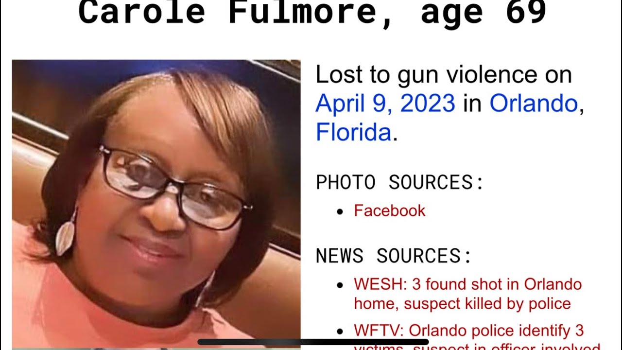 CAROLE FULMORE 69 APR 9, 2023 ORLANDO, FL SHOT KILLED IN ORLANDO HOME ...