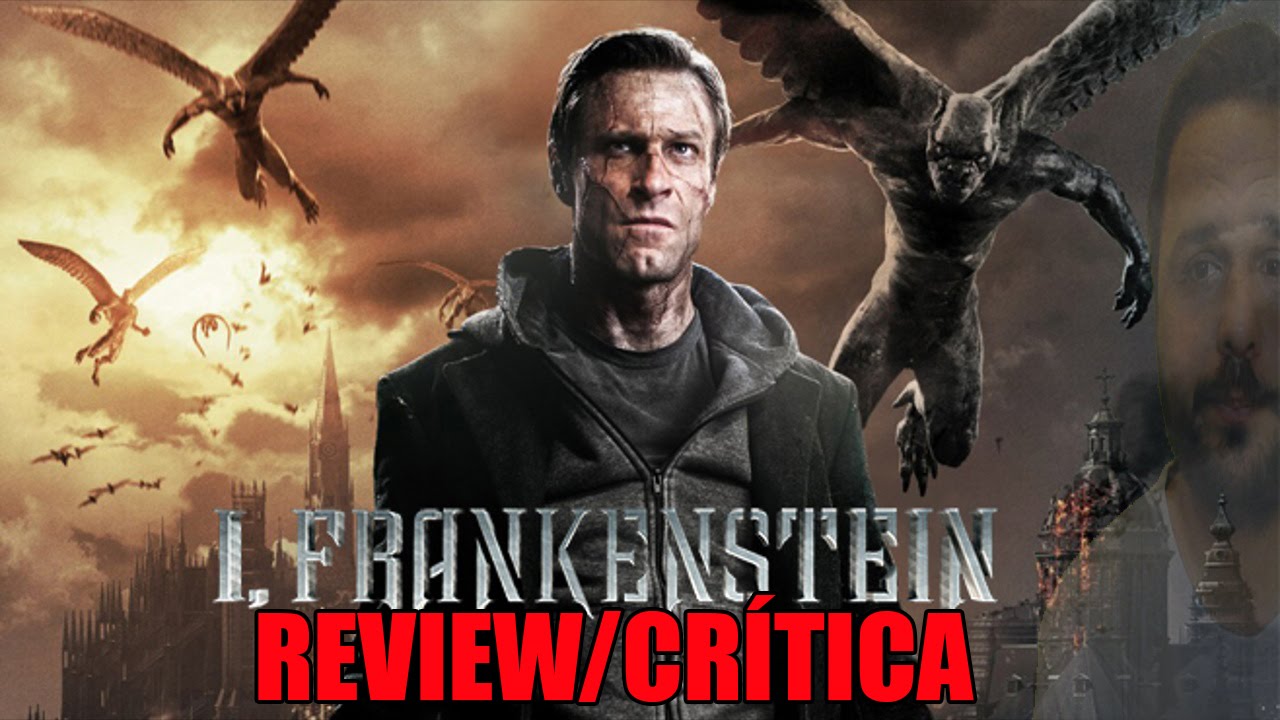 Yo, Frankenstein (2014) - CRÍTICA - REVIEW - OPINIÓN - John Doe ...