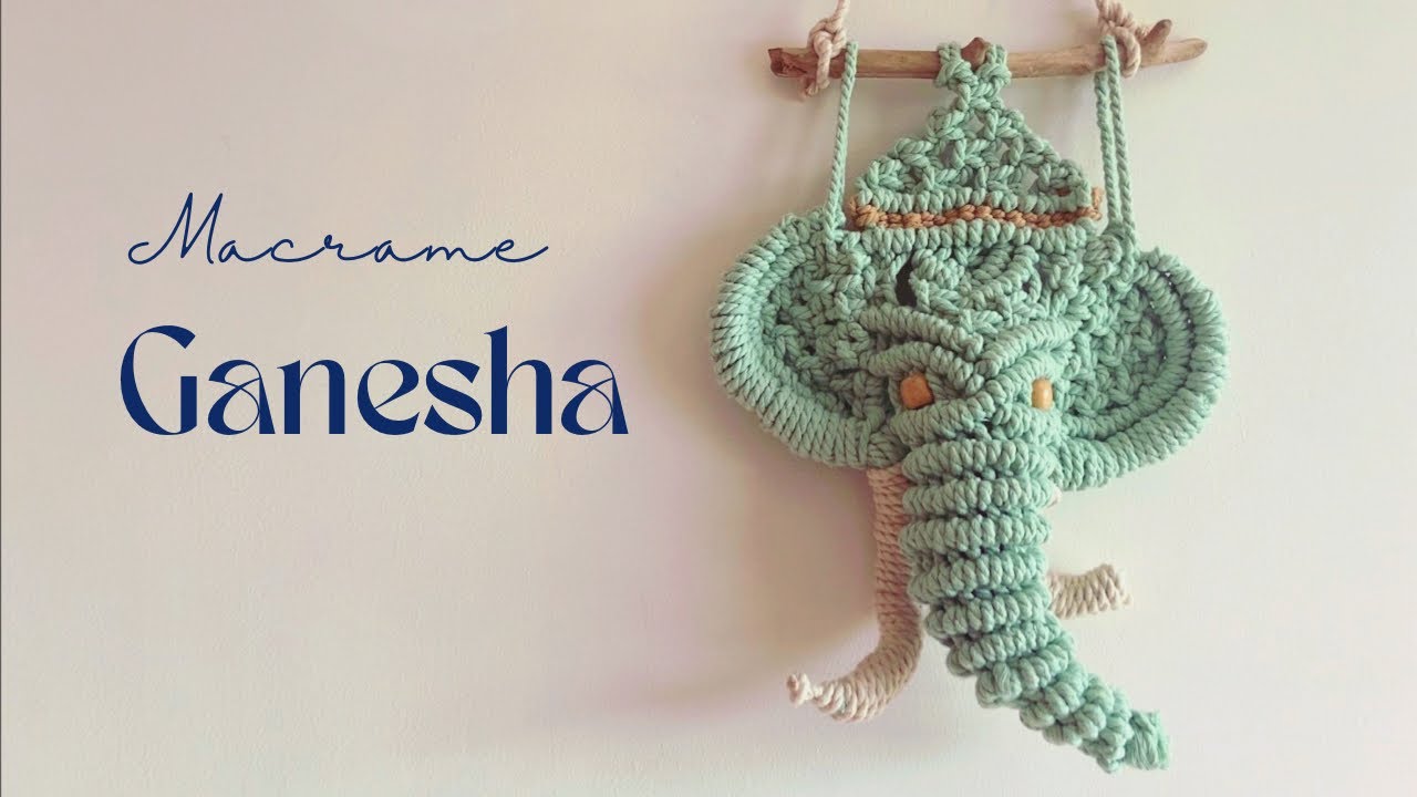 DIY Macrame Ganesha | Step by step tutorial | Macrame Elephant Face ...