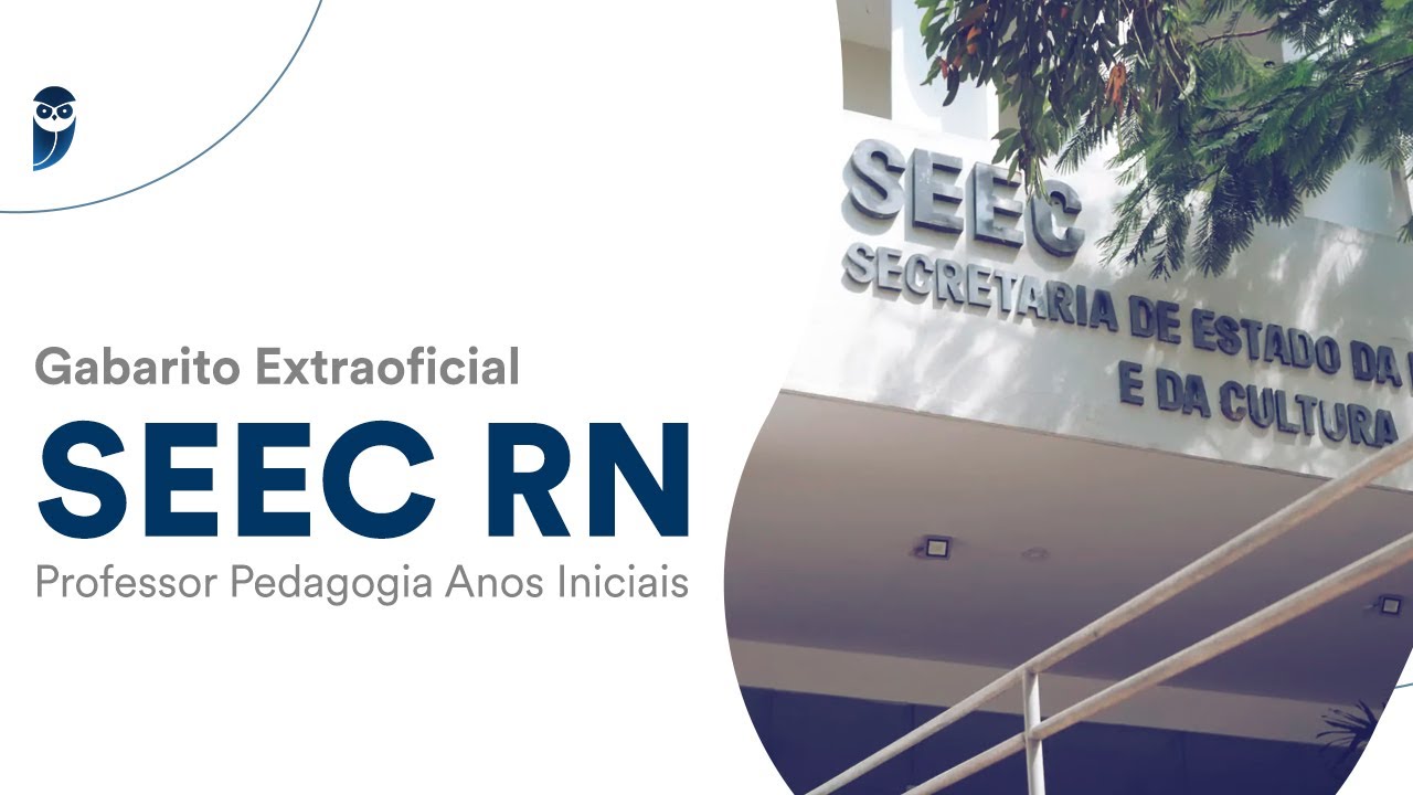 Gabarito Extraoficial SEEC RN - Professor Pedagogia Anos Iniciais - YouTube