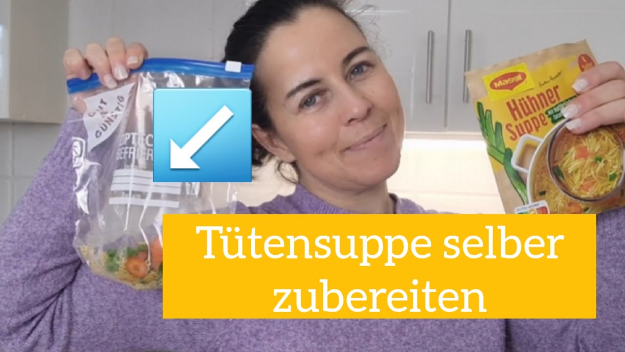 Tütensuppe selber machen 🍜/ Meal Prep🥕🥬🥦/ Spartricks💰 - YouTube
