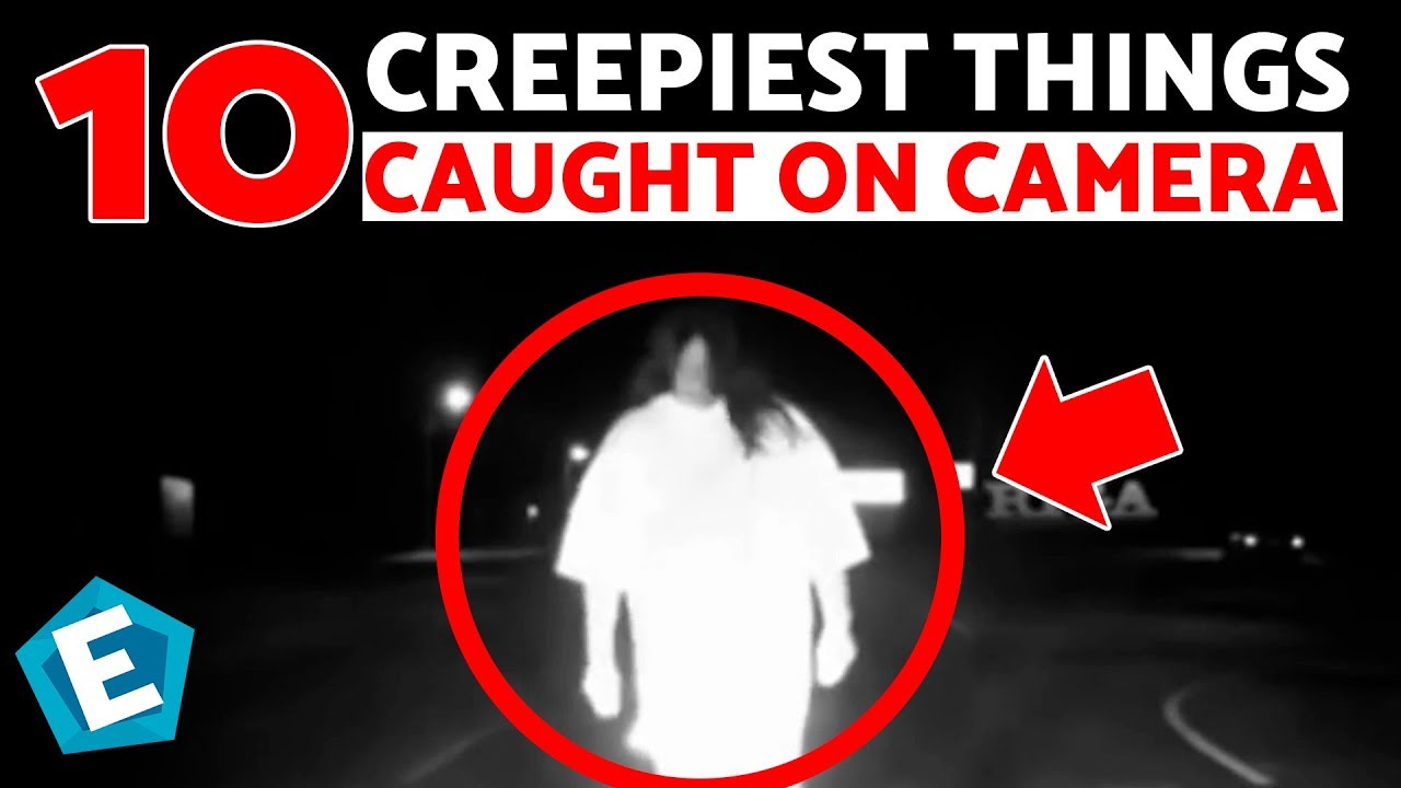 10 Creepiest Things Caught on Camera - YouTube