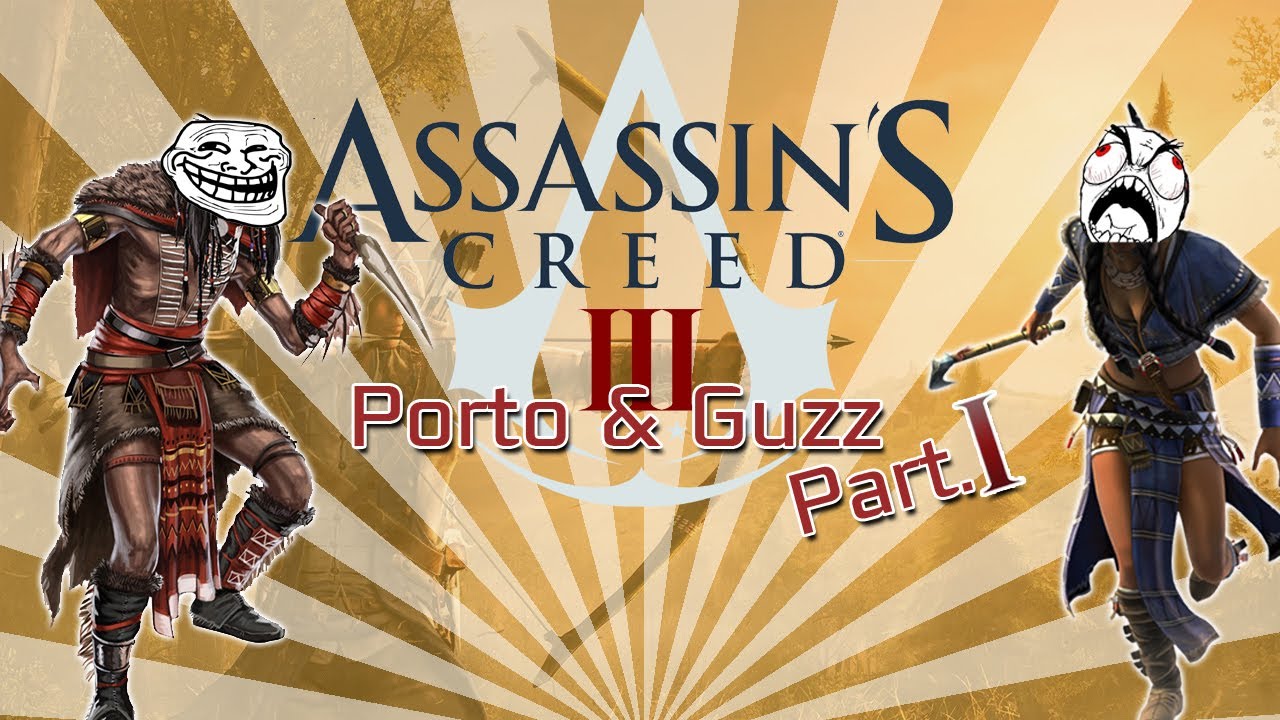 P&G n°11 - Assassin's Creed III (part.1) - YouTube