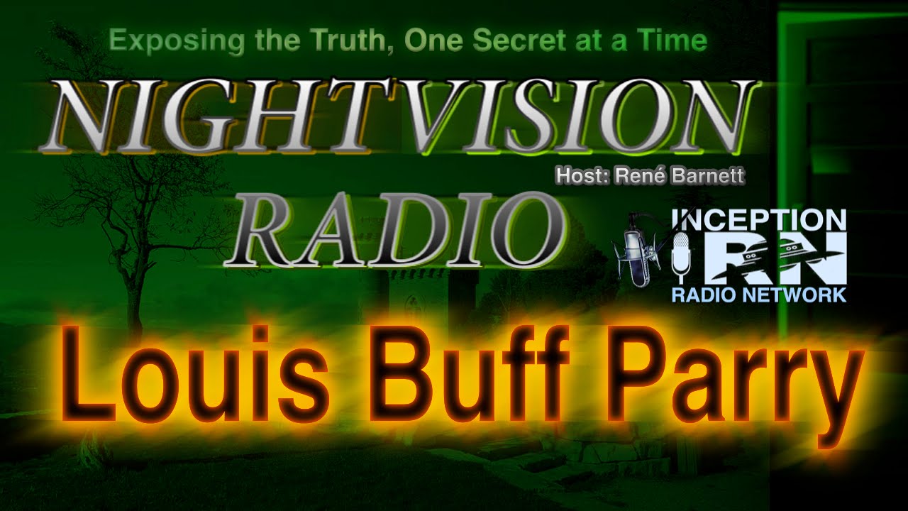 Louis Buff Parry - Ancient Secret Societies - NightVision Radio - YouTube