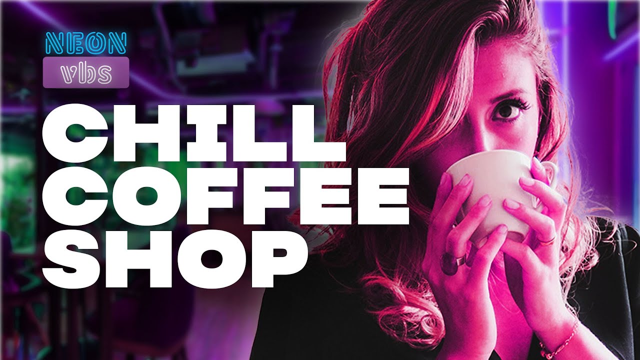 1 Hour of Chill Background Music for Coffee Shops - YouTube