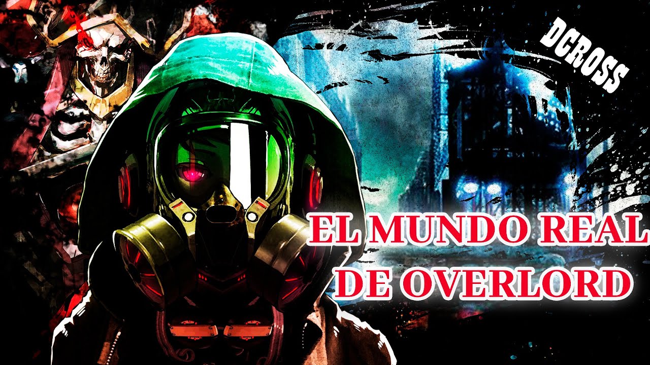 ESTO NO LO SABIAS DEL MUNDO REAL DE OVERLORD 2020💀💀 - YouTube