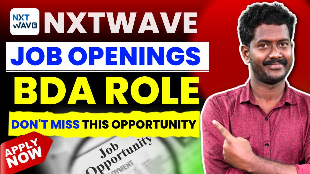 [Tamil] NxtWave BDA Jobs | Eligibility & Salary | NxtWave Jobs | Apply Now | 2024 | Don't Miss ...