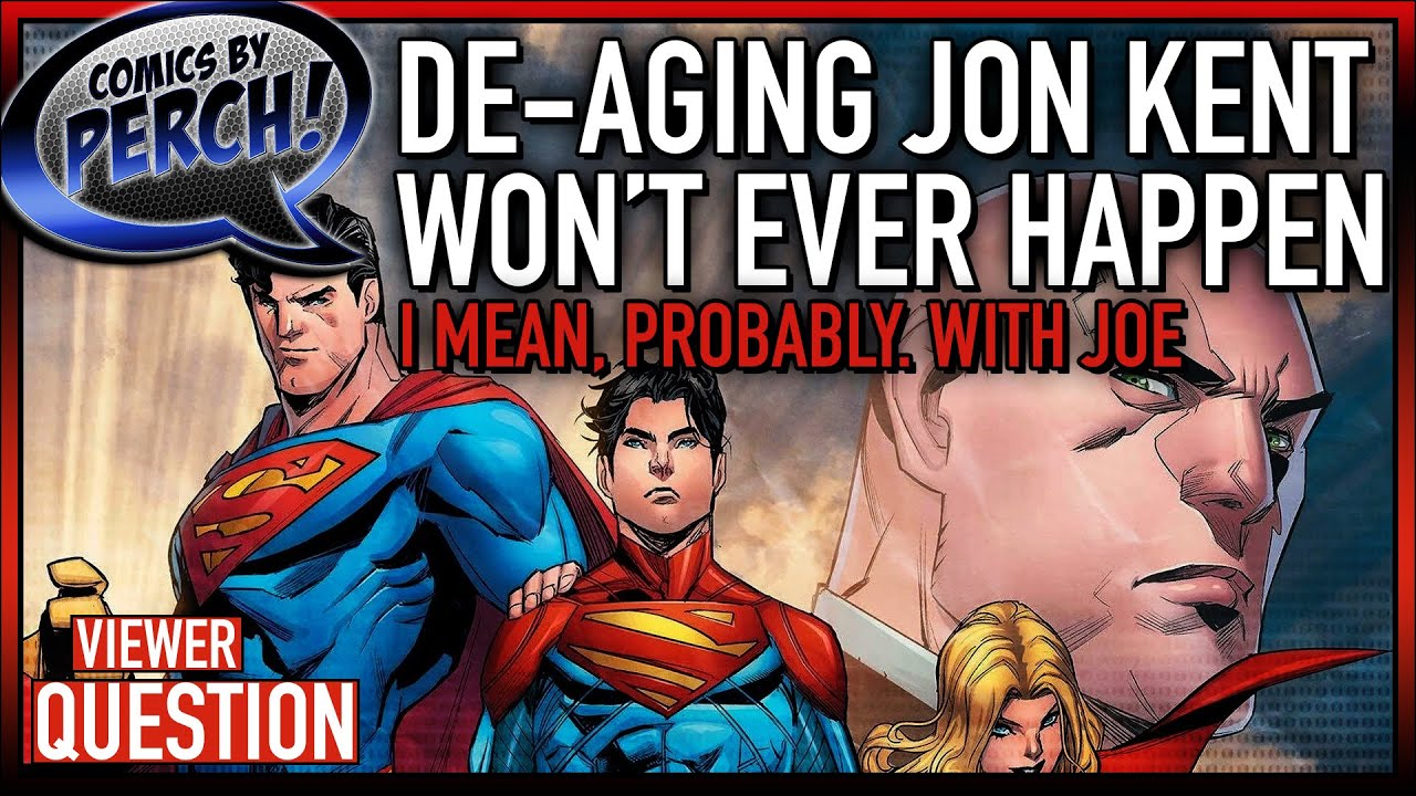 Jon Kent sells better older and will likely never be de-aged - YouTube