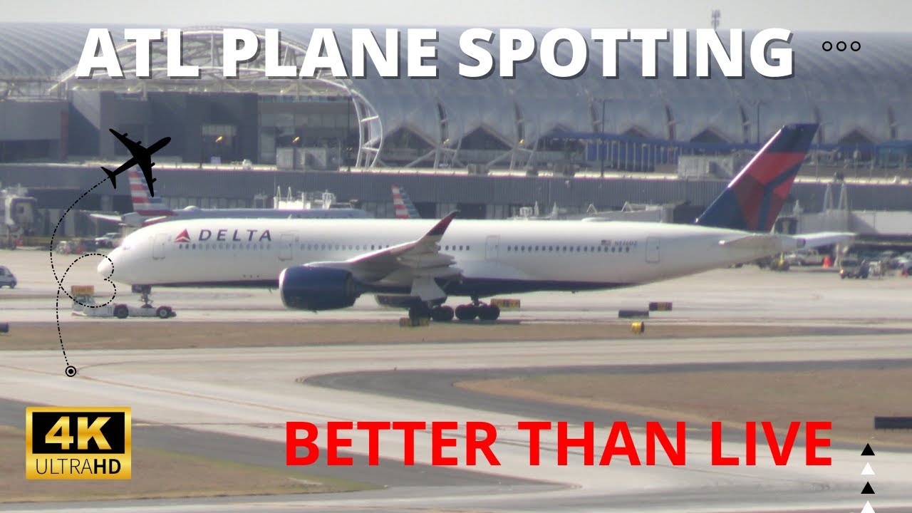 Plane Spotting at Atlanta International (ATL) in 4K Captured by Canon ...