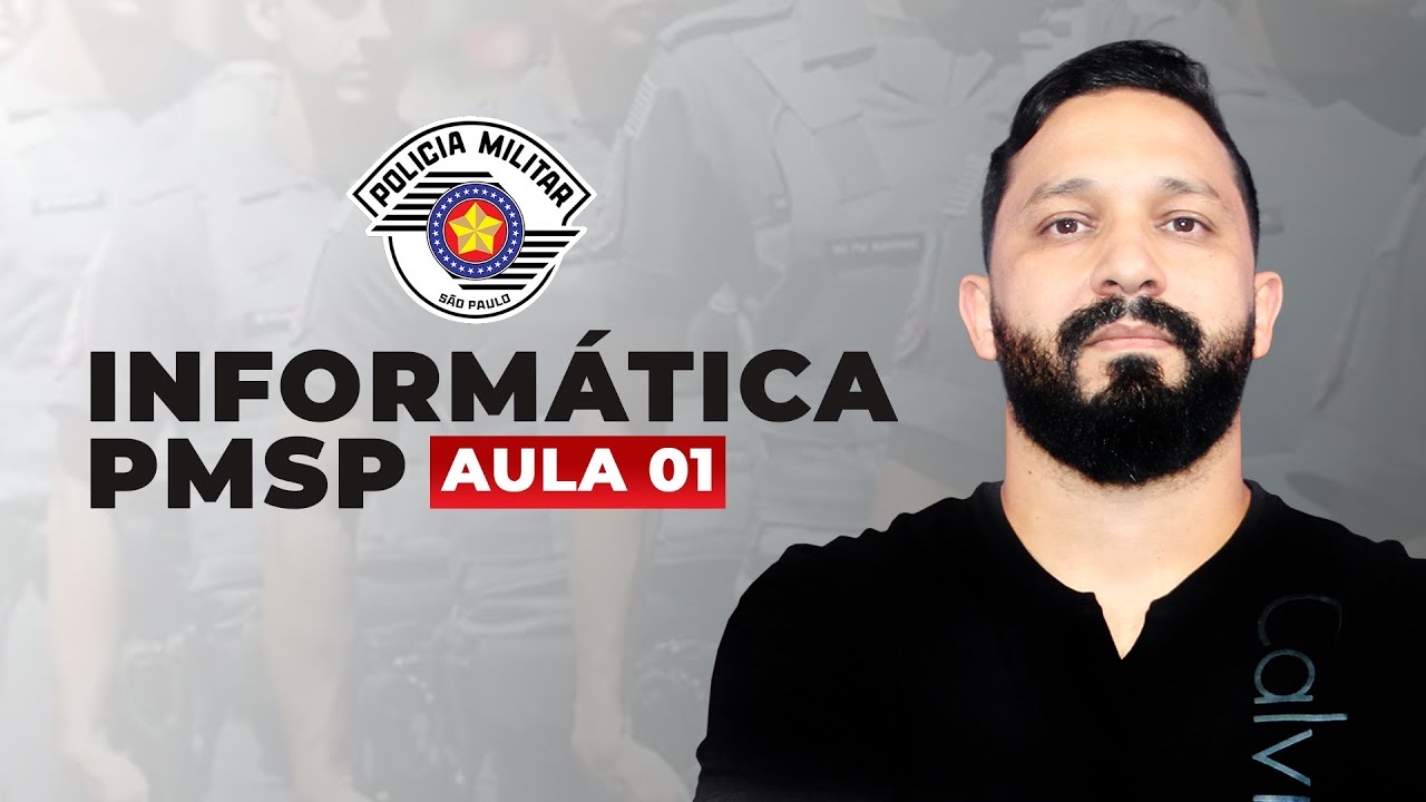 INFORMÁTICA PMSP (AULA 01) - YouTube