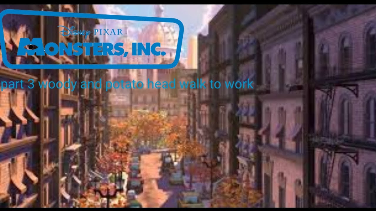 monsters inc animated version part 3 woody and potato head Walk to work ...