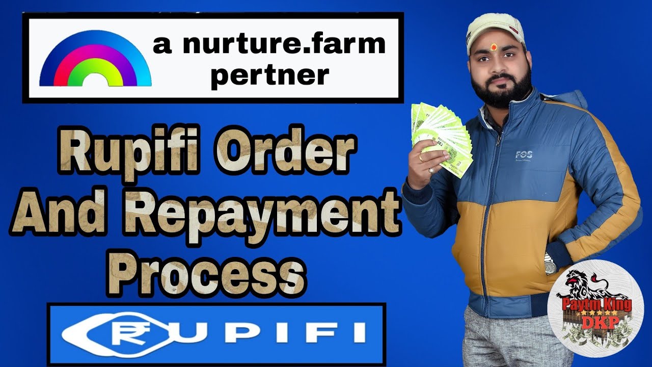 Nurture retail !! Rupifi Order And Repayment Process !! Nurture Rupifi ...