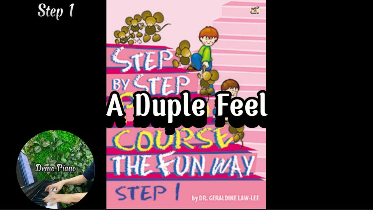 A Duple Feel (P8) | STEP BY STEP PIANO COURSE THE FUN WAY STEP 1 - YouTube
