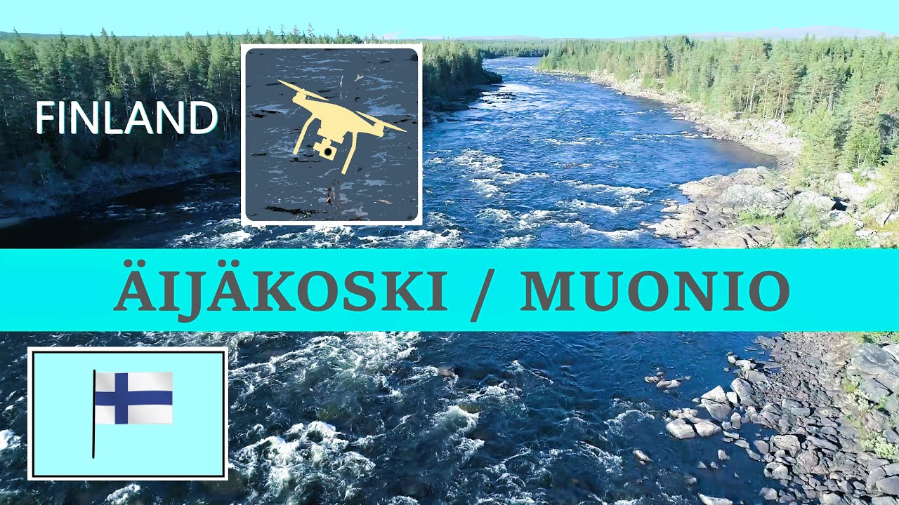 Äijäkoski, Muonionjoki Muonio 🇫🇮 Finland Flight 4k - YouTube