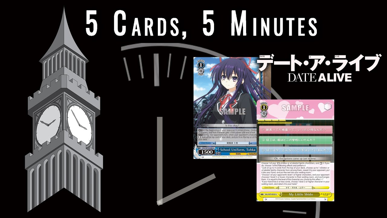 Date A Live (U/C) | Five Cards, Five Minutes | Weiss Schwarz - YouTube