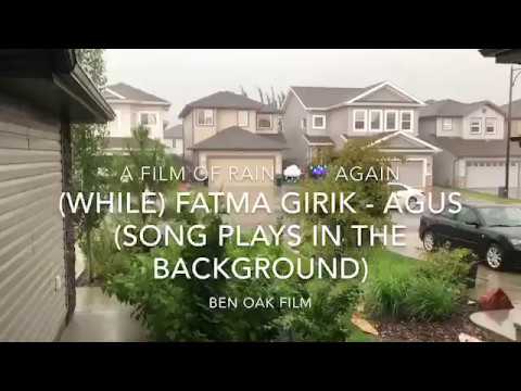 Fatma Girik - Agus (while) a film showing Rain falling  in the Hamptons (Yagmur)