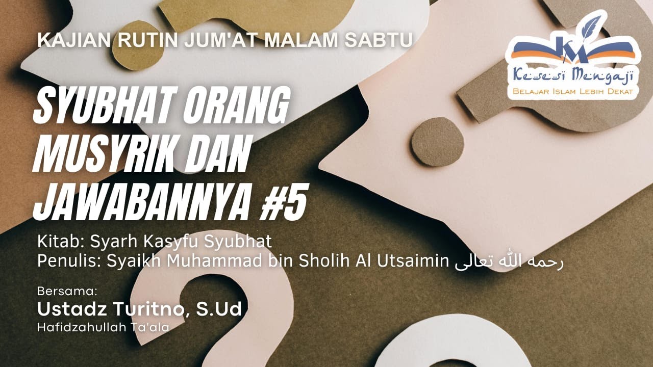 SYUBHAT ORANG MUSYRIK DAN JAWABANNYA BAG.5 - YouTube