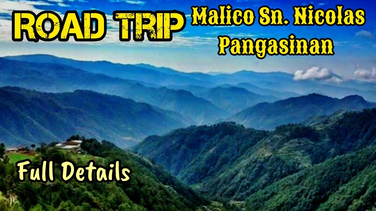 Road trip to Malico San Nicolas Pangasinan//山景 菲律賓// #hkvtuber # ...